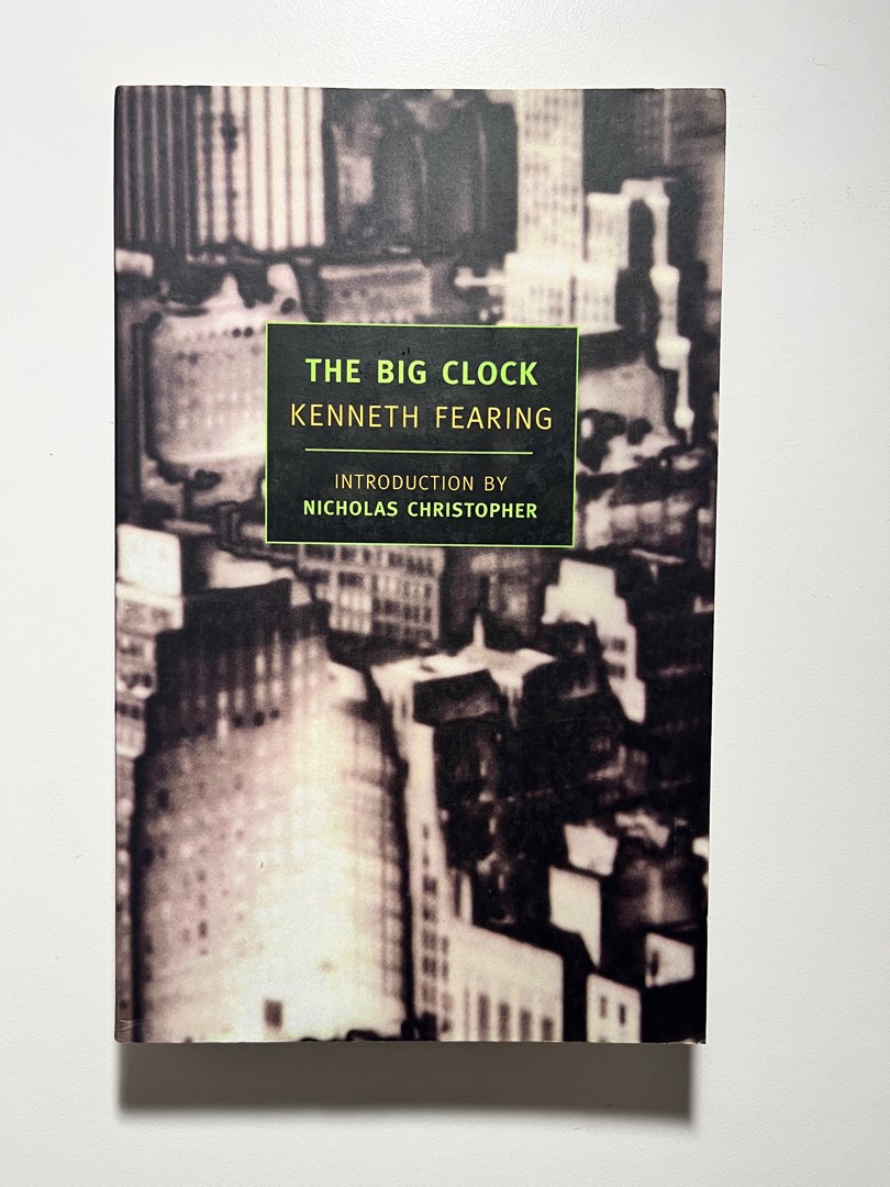 The Big Clock by Kenneth Fearing (NYRB Classics), Hobbies & Toys, Books ...