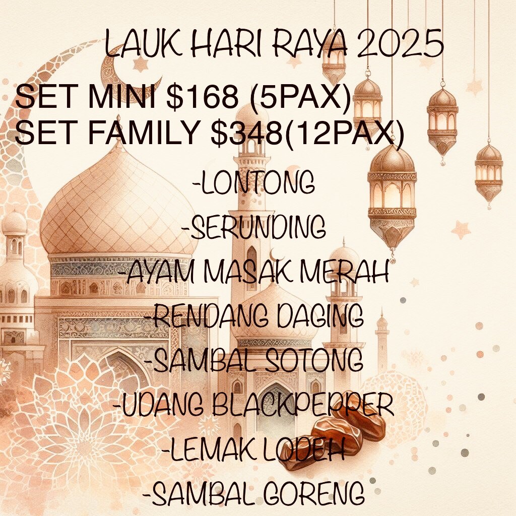 Lauk Hari Raya 2025(LEFT 2 SLOTS-Yishun/Woodlands/Sembawang), Food ...