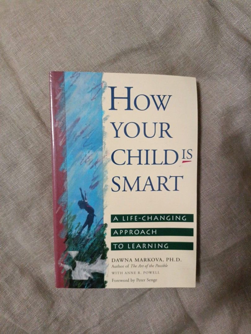 How Your Child Is Smart: A Life-Changing Approach to Learning Book by ...