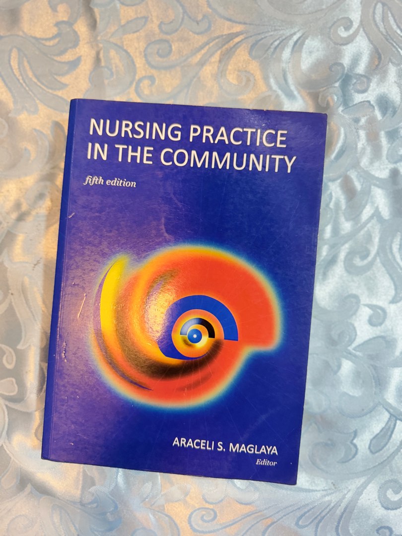 Nursing Practice in the Community - 5th Edition (Araceli S. Maglaya ...