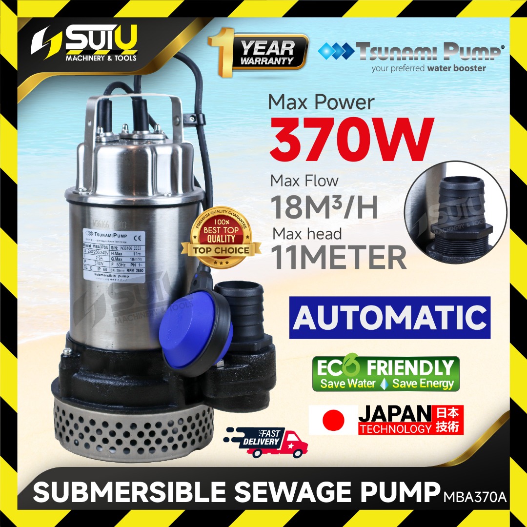 [AUTO] TSUNAMI PUMP MBA370 Submersible Sewage Pump 0.37kW, Furniture ...