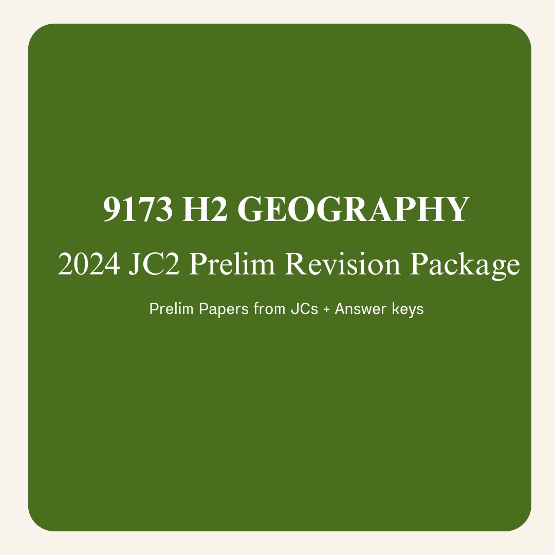 9173 H2 Geography JC2 2024 Prelim Papers on Carousell