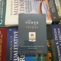 THE POWER OF IKIGAI - ASTI MUSMAN, Buku & Alat Tulis, Buku di Carousell