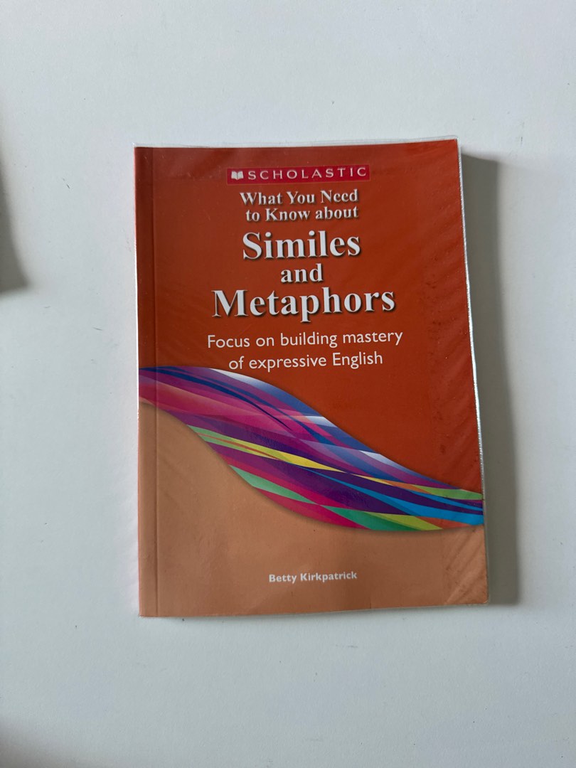 Scholastic What You Need to Know About Similes and Metaphors, Hobbies ...