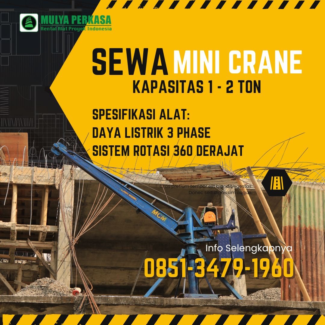 Sewa Mini Crane Malang – Mini Crane Kuat & Praktis untuk Proyek ...