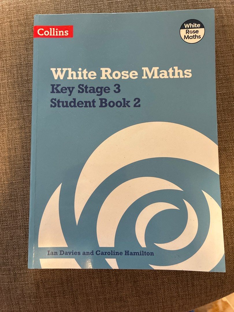 Collins White Rose Maths Key Stage 3 Student Book 2, Hobbies & Toys ...