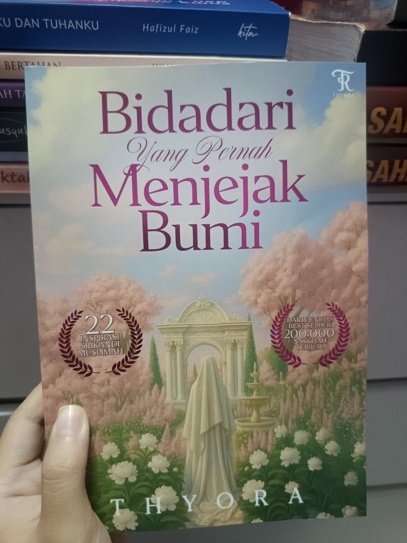 Bidadari Yang Pernah Menjejak Bumi by Thyora, Hobbies & Toys, Books & Magazines, Storybooks on ...