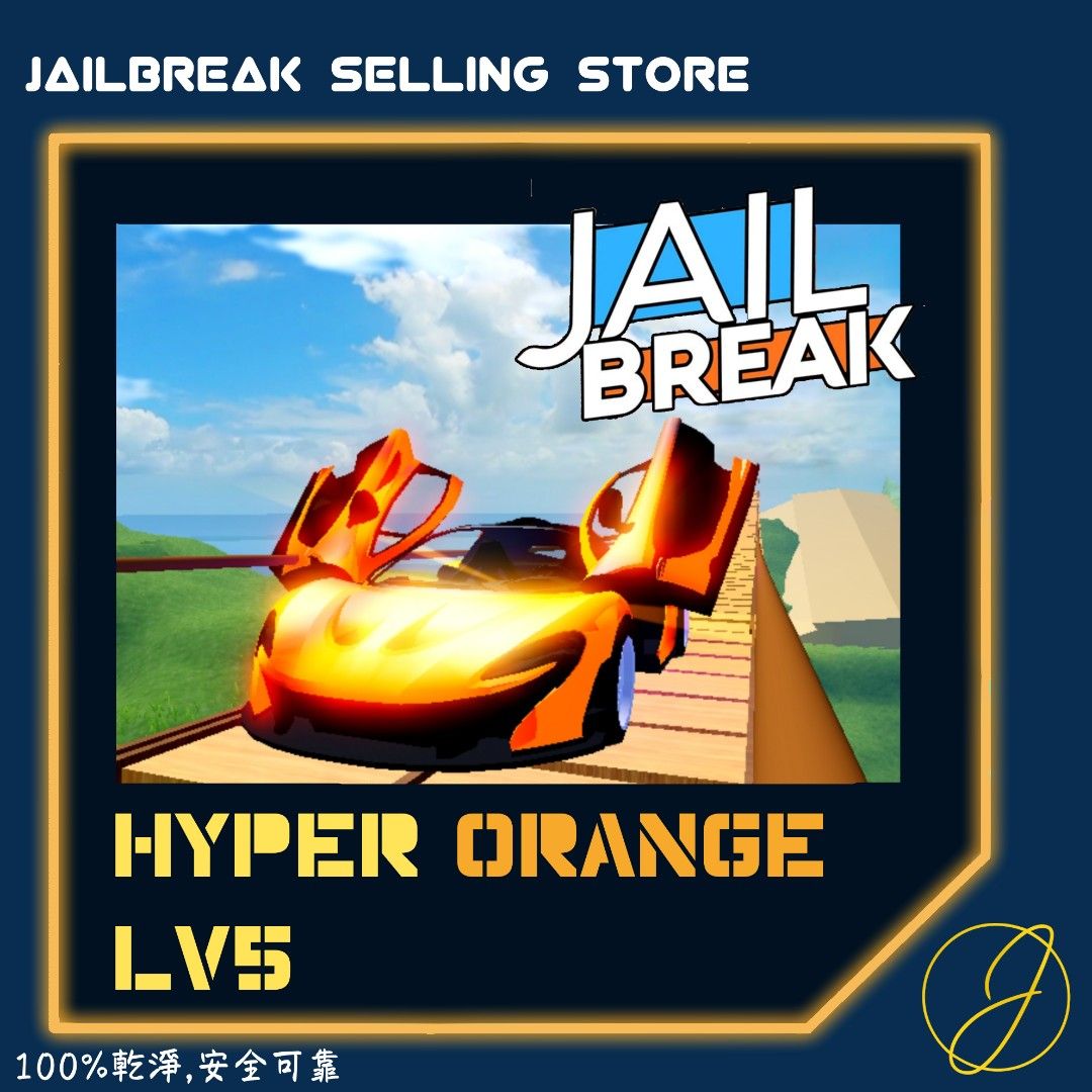Roblox jailbreak Hyper Orange Lv 5 🧡, 電子遊戲, 遊戲機配件, 遊戲禮物卡及帳戶 - Carousell