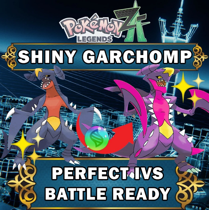 Pokemon Legends ZA - Shiny Garchomp - Perfect IVs, Battle Ready, Video ...