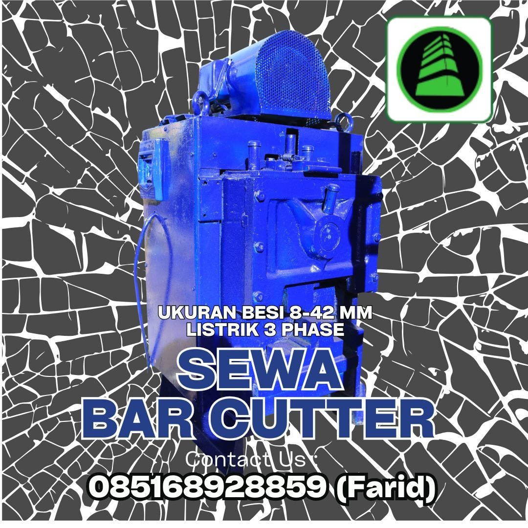 Sewa Bar Cutter Kabupaten Bekasi – Potong Besi Proyek Lebih Cepat ...