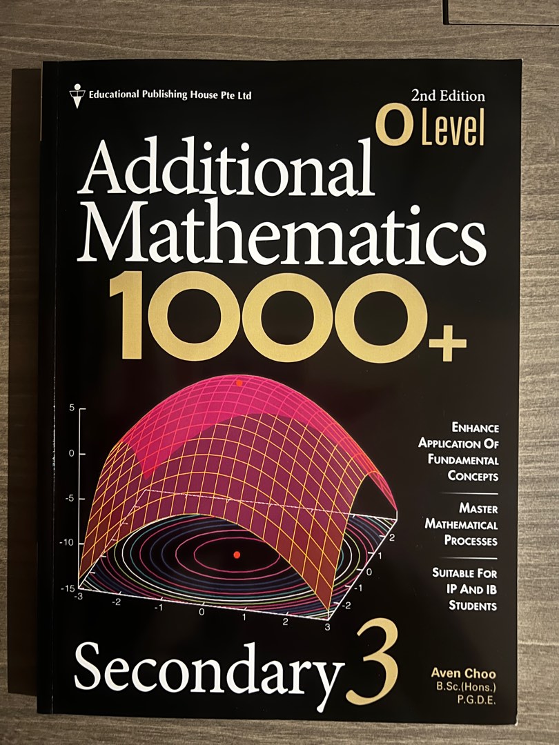 Additional Mathematics Textbook - Secondary 3, Hobbies & Toys, Books ...
