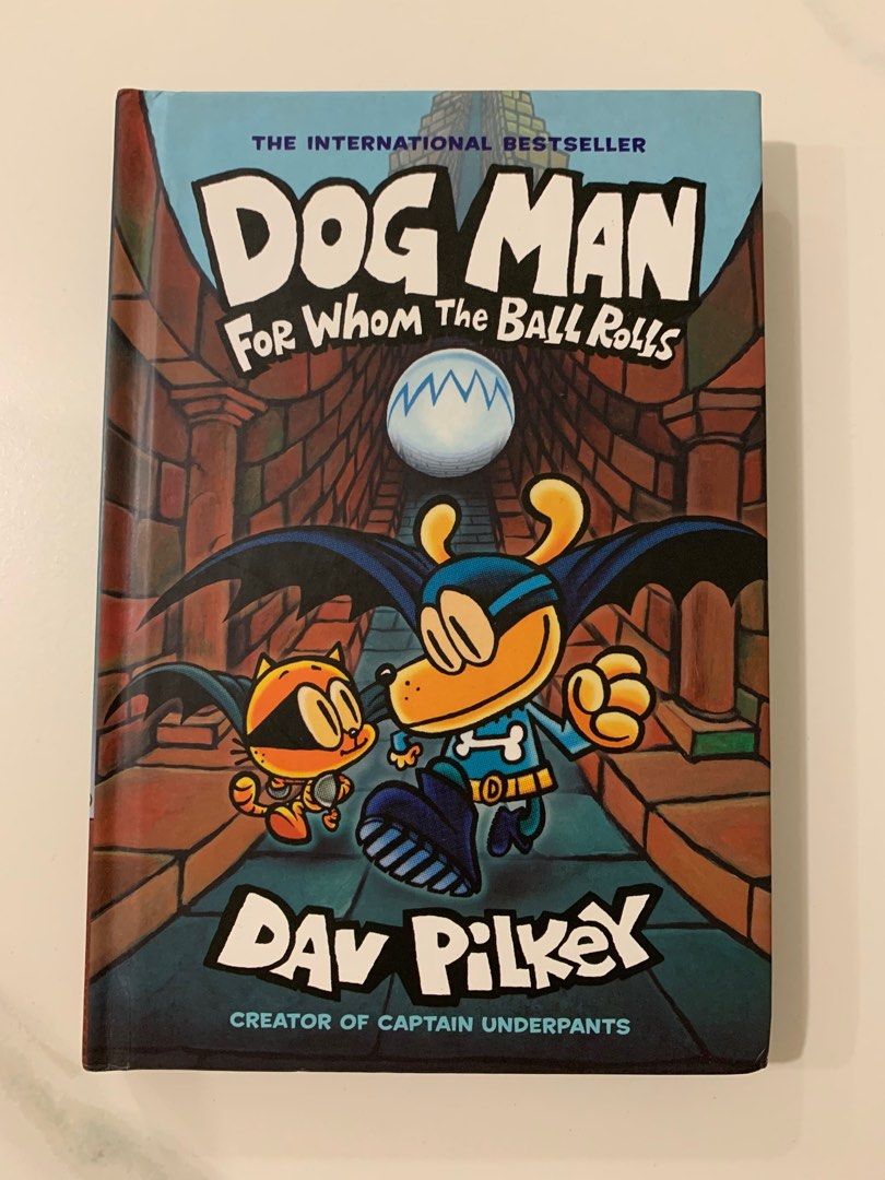 Dog Man: For Whom the Ball Rolls (by Dav Pilkey), Hobbies & Toys, Books ...