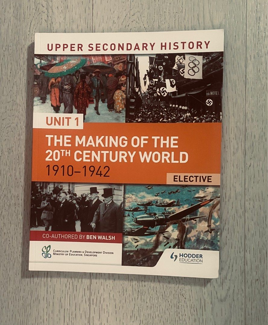 Upper Secondary History Textbook: The Making of the 20th Century World ...