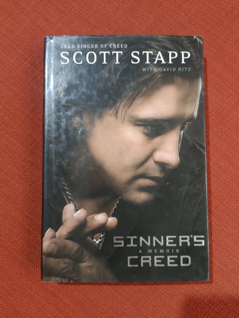 Sinner's Creed A Memoir (HB) Scott Stapp Lead Singer of Creed, Hobbies ...
