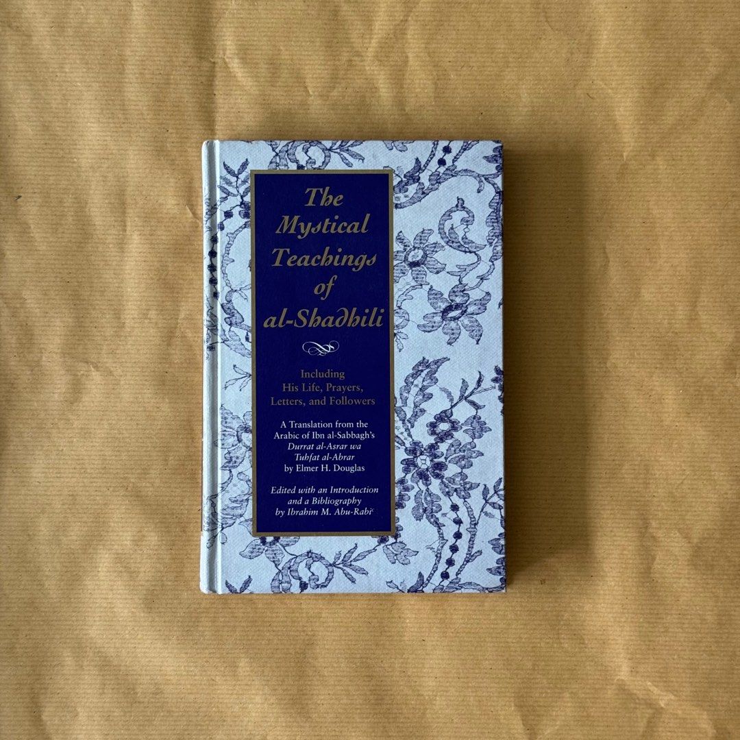 The Mystical Teachings of al-Shadhili, Hobbies & Toys, Books ...