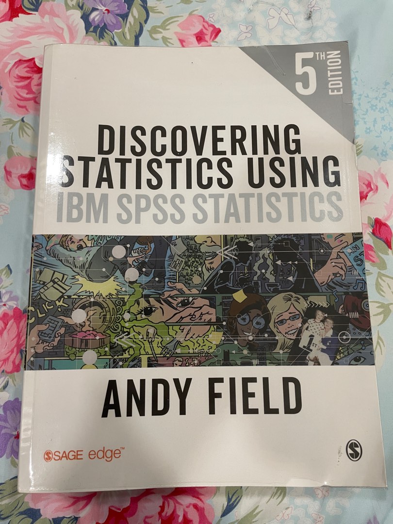 Discovering Statistics Using IBM SPSS Statistics 5th Edition, Hobbies ...