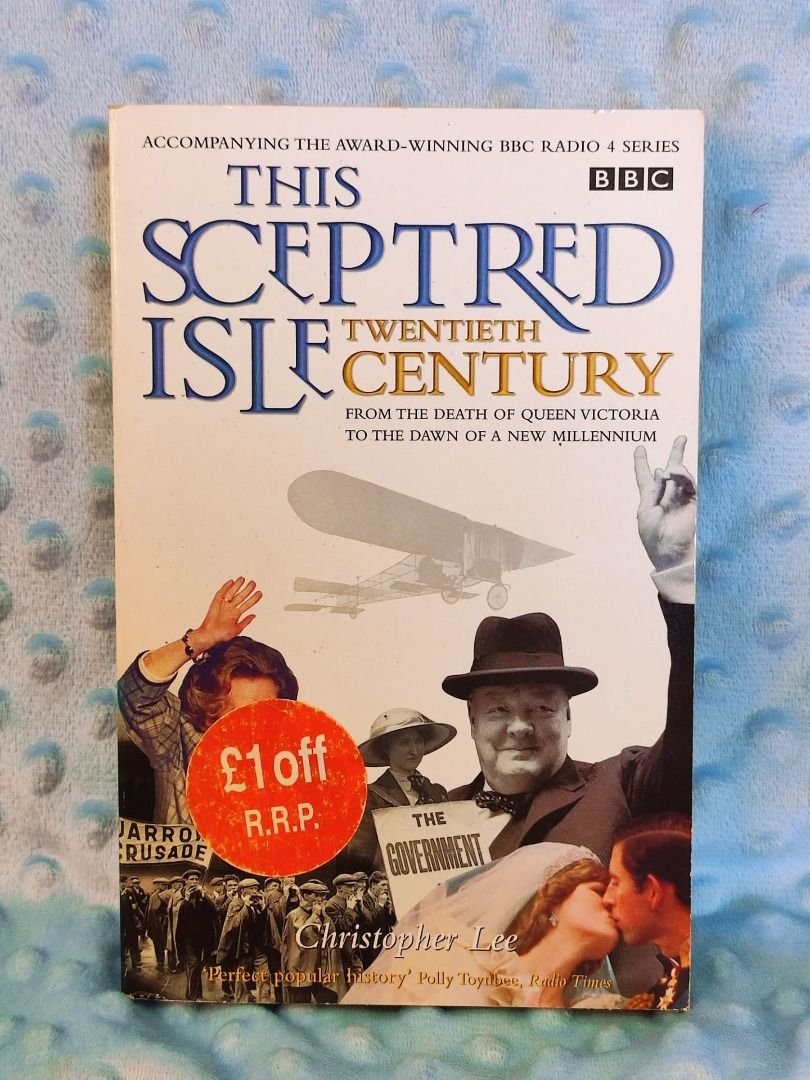 This Sceptred Isle: Twentieth Century: From the Death of Queen Victoria ...