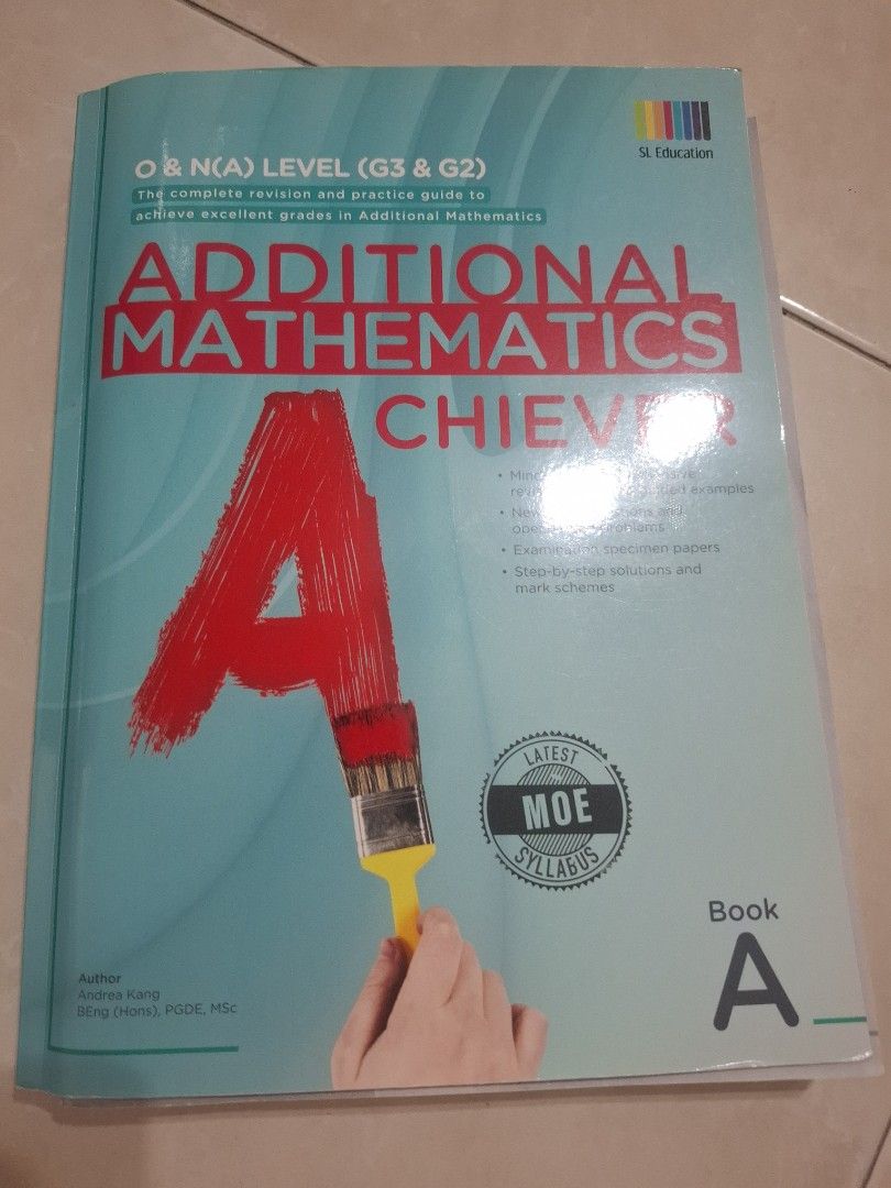 Additional Mathematics Achiever Book A, Hobbies & Toys, Books ...