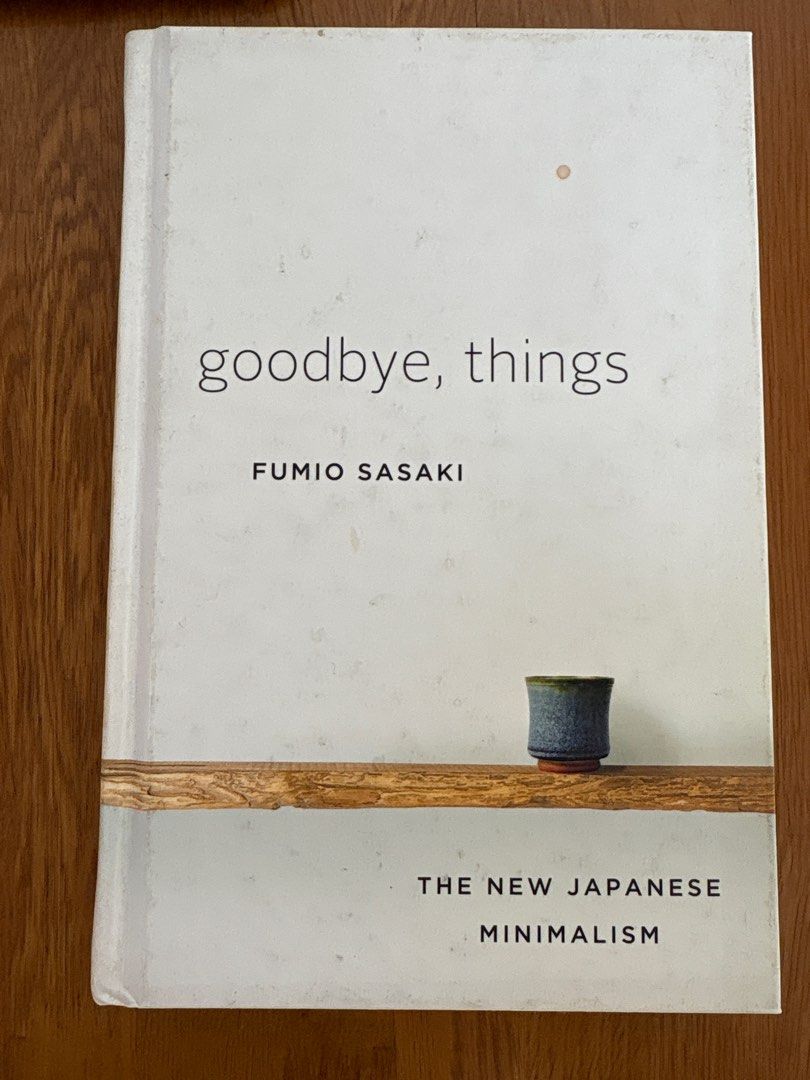 Goodbye, Things: The New Japanese Minimalism, Hobbies & Toys, Books ...