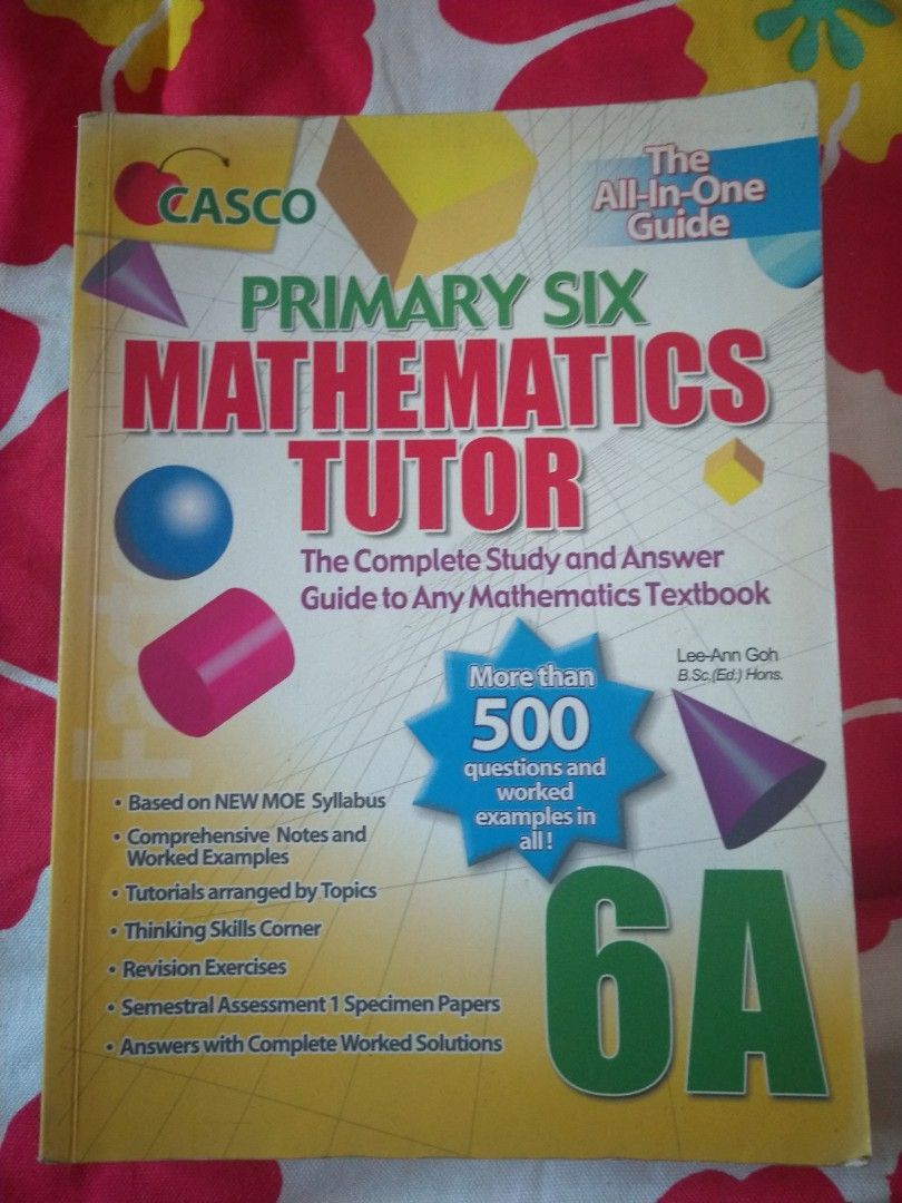 Casco Mathematics Tutor Books - Sec 1A, Pri 6A, PSLE, Hobbies & Toys ...