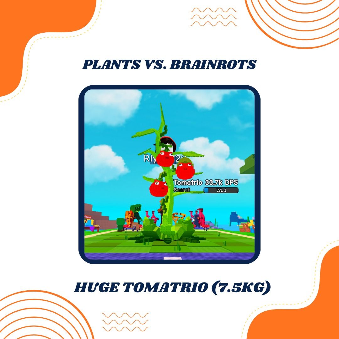Huge Tomatrio (7.5KG) | Roblox Plants vs Brainrots, Video Gaming ...