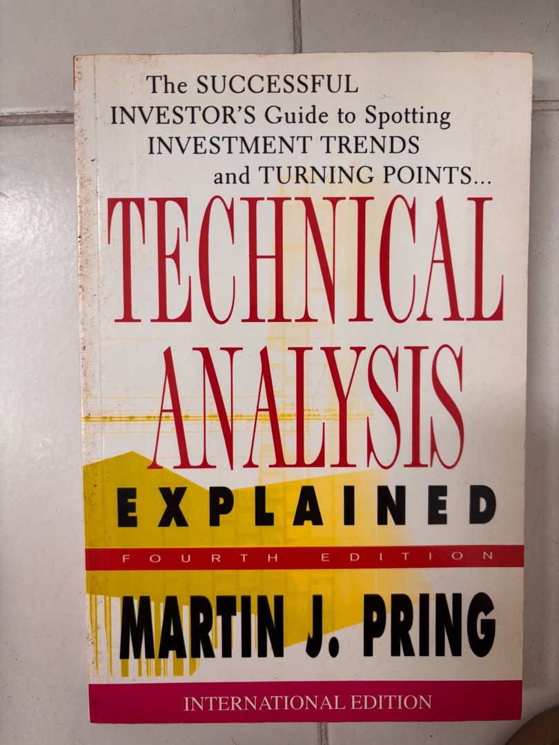 Technical Analysis Explained by Martin J. Pring, Hobbies & Toys, Books ...