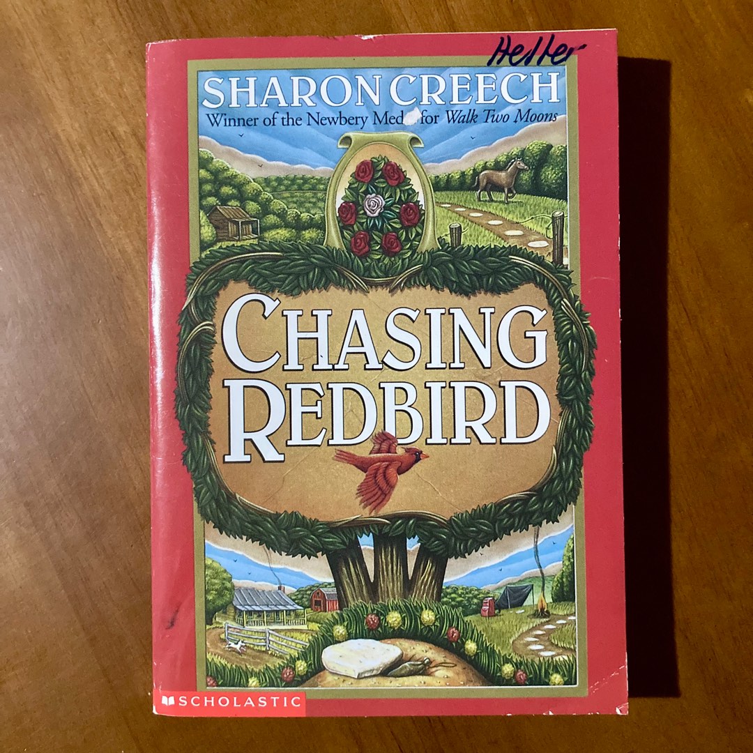 Chasing Redbird by Sharon Creech (Middle Grade / Scholastic), Hobbies ...