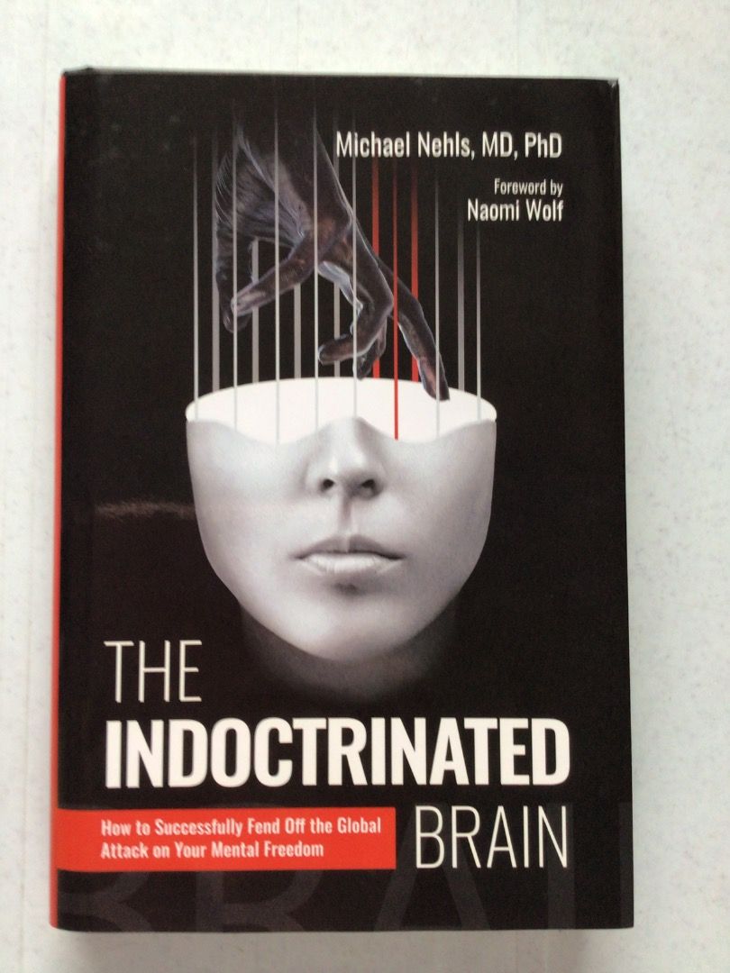 The Indoctrinated Brain - Michael Nehls MD PhD, Hobbies & Toys, Books ...