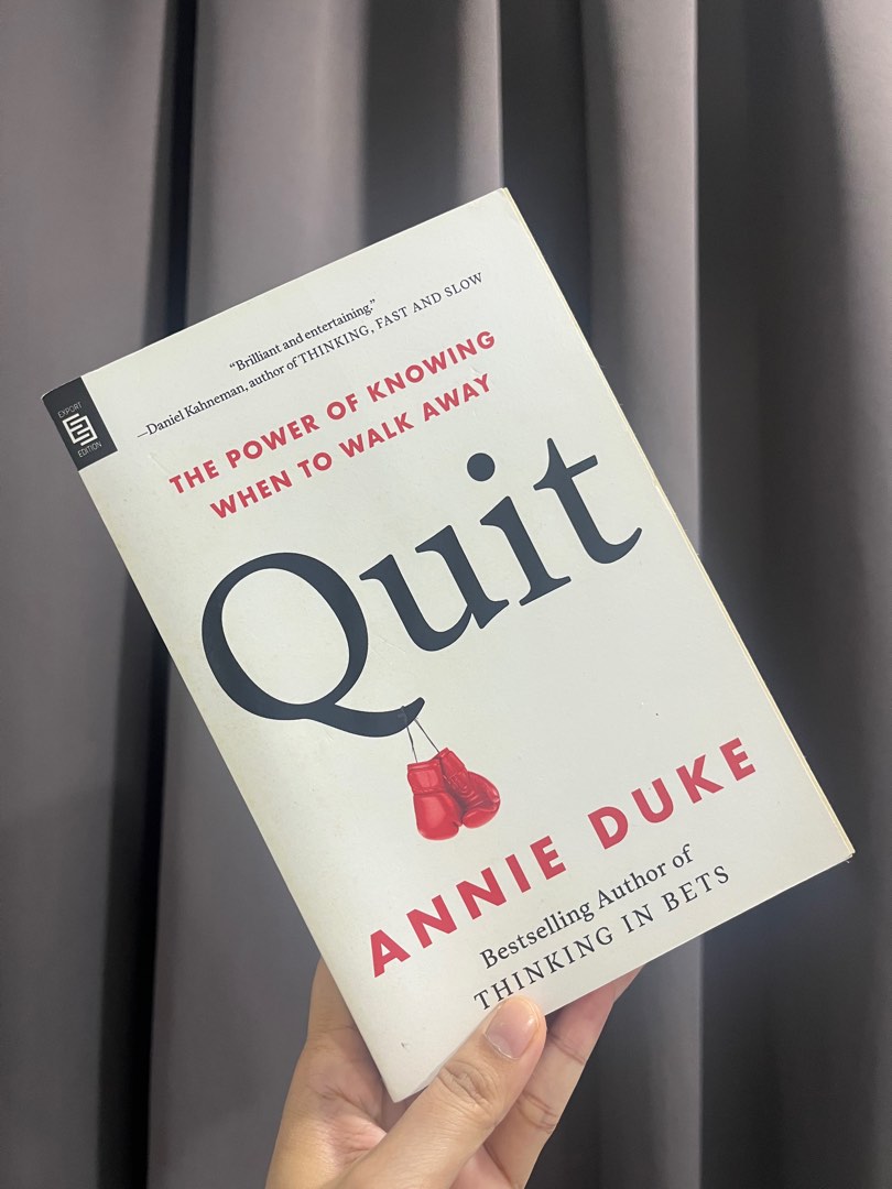 The power of knowing when to walk away QUIT by annie Duke RM30, Hobbies ...