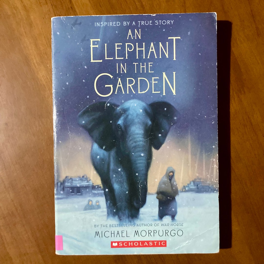 An Elephant In The Garden by Michael Morpurgo (Middle Grade / Inspired ...