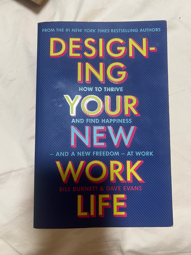 Designing Your New Work Life by Bill Burnett & Dave Evans, Hobbies ...