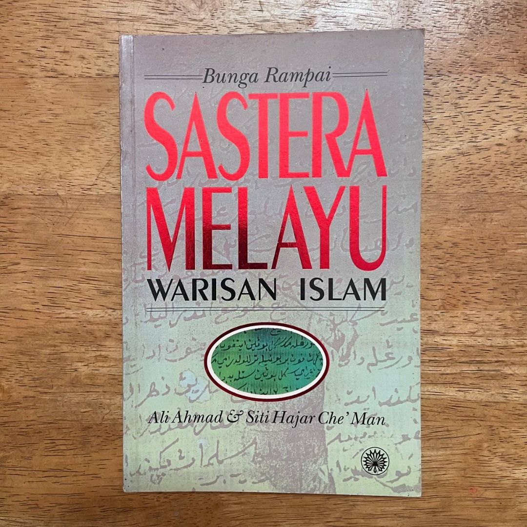 Bunga Rampai Sastera Melayu Warisan Islam - Ali Ahmad & Siti Hajar Che ...