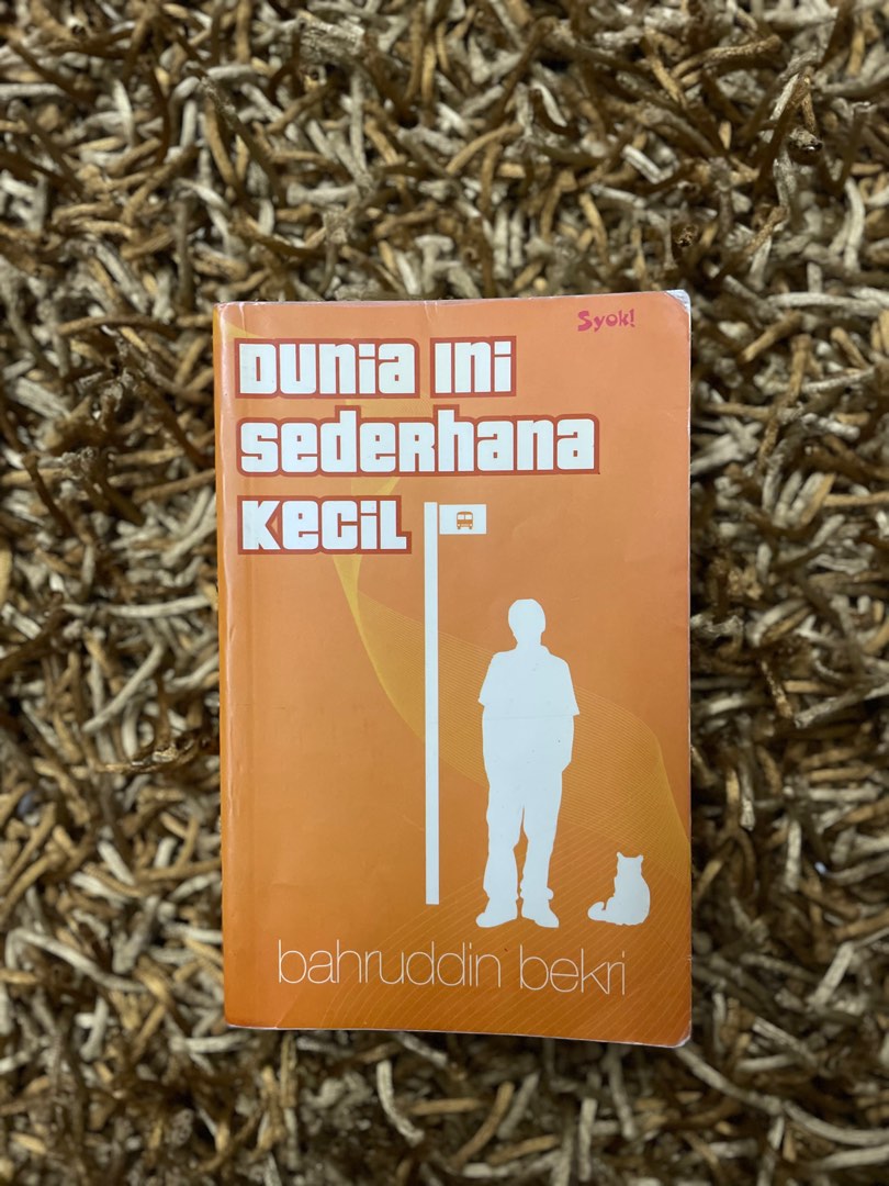 Dunia Ini Sederhana Kecil by Bahruddin Bekri, Hobbies & Toys, Books ...