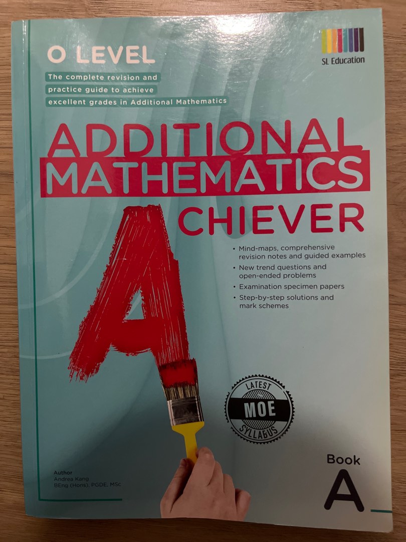 O Level Additional Mathematics Achiever Book A & B, Hobbies & Toys ...
