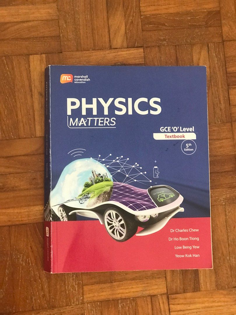 Physics Matters GCE 'O' Level Textbook 5th Edition, Hobbies & Toys ...
