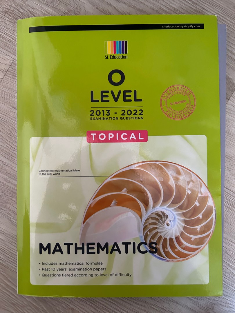 O Level Mathematics Topical Questions 2013-2022, Hobbies & Toys, Books ...