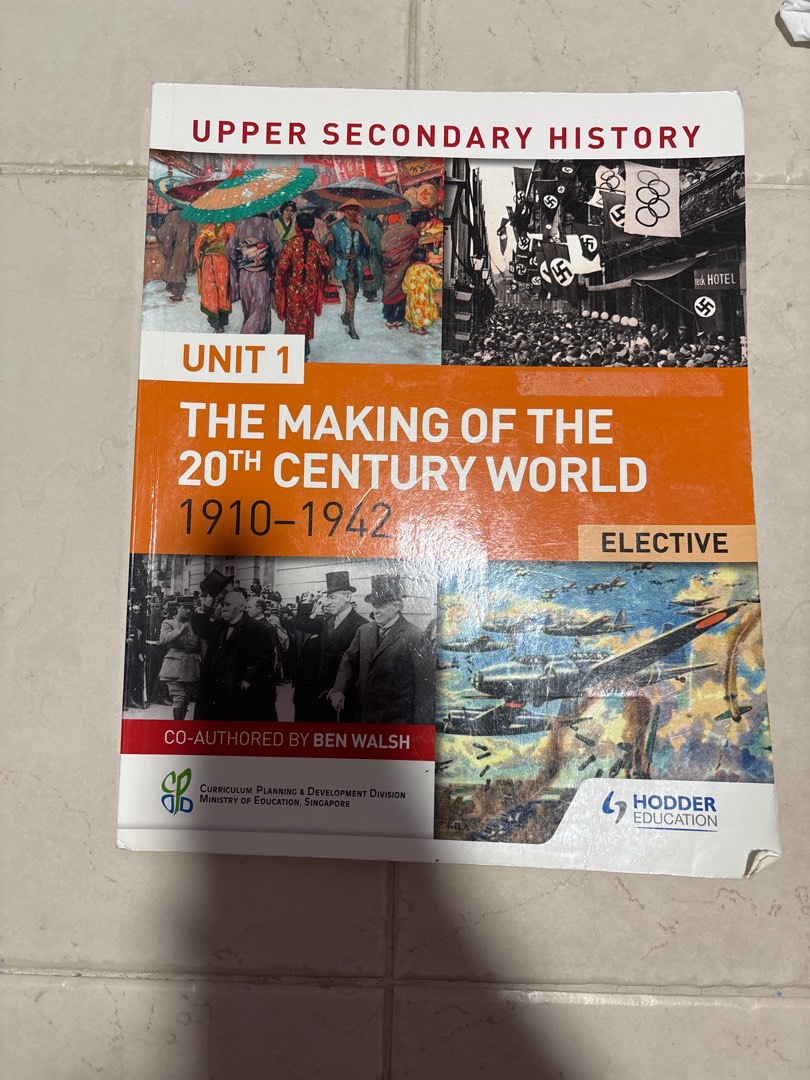 Upper Secondary History Textbook: The Making of the 20th Century World ...