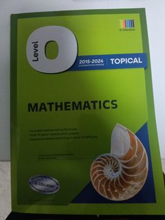GCE 'O' Level Mathematics Topical Examination Papers (2015-2024 ...