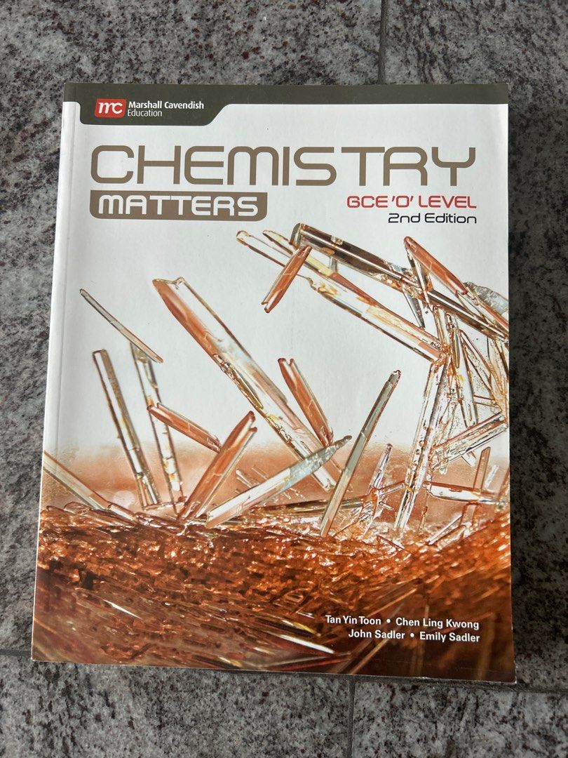 Chemistry Matters GCE 'O' Level 2nd Edition, Hobbies & Toys, Books & Magazines, Textbooks on ...