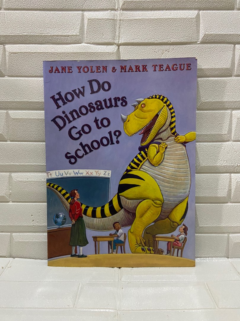 How Do Dinosaurs Go to School, Hobbies & Toys, Books & Magazines ...