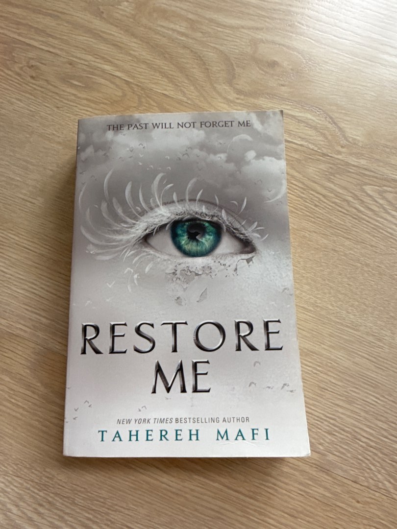 Restore Me by Tahereh Mafi (Shatter me series), Hobbies & Toys, Books ...