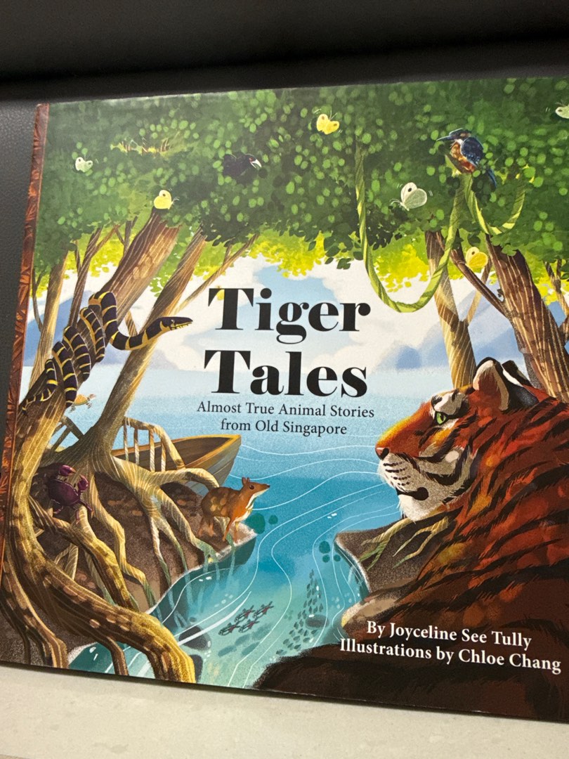 Tiger Tales: Almost True Animal Stories from Old Singapore, Hobbies ...