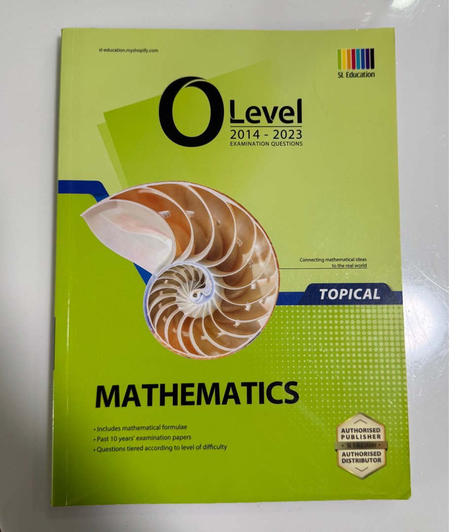 O Level Mathematics Topical Questions 2014-2023, Hobbies & Toys, Books ...