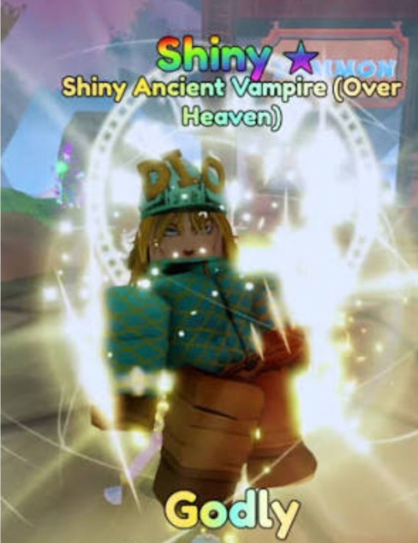 Shiny Ancient Vampire (Over Heaven) Godly Shiny Dio Anime Last Stand ...