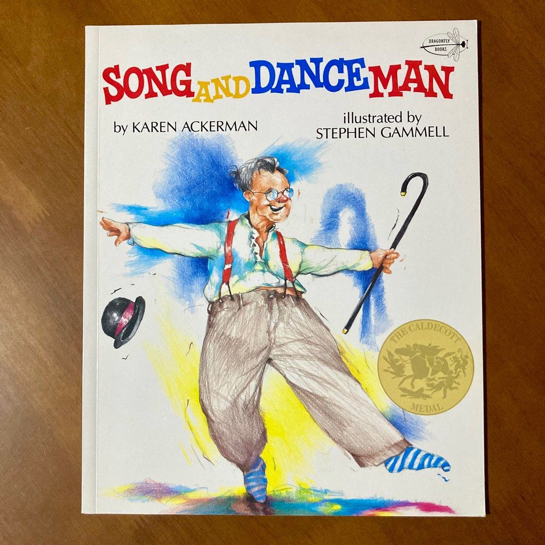 Song And Dance Man by Karen Ackerman, Illustrated by Stephen Gammell (Caldecott Medal Winner ...