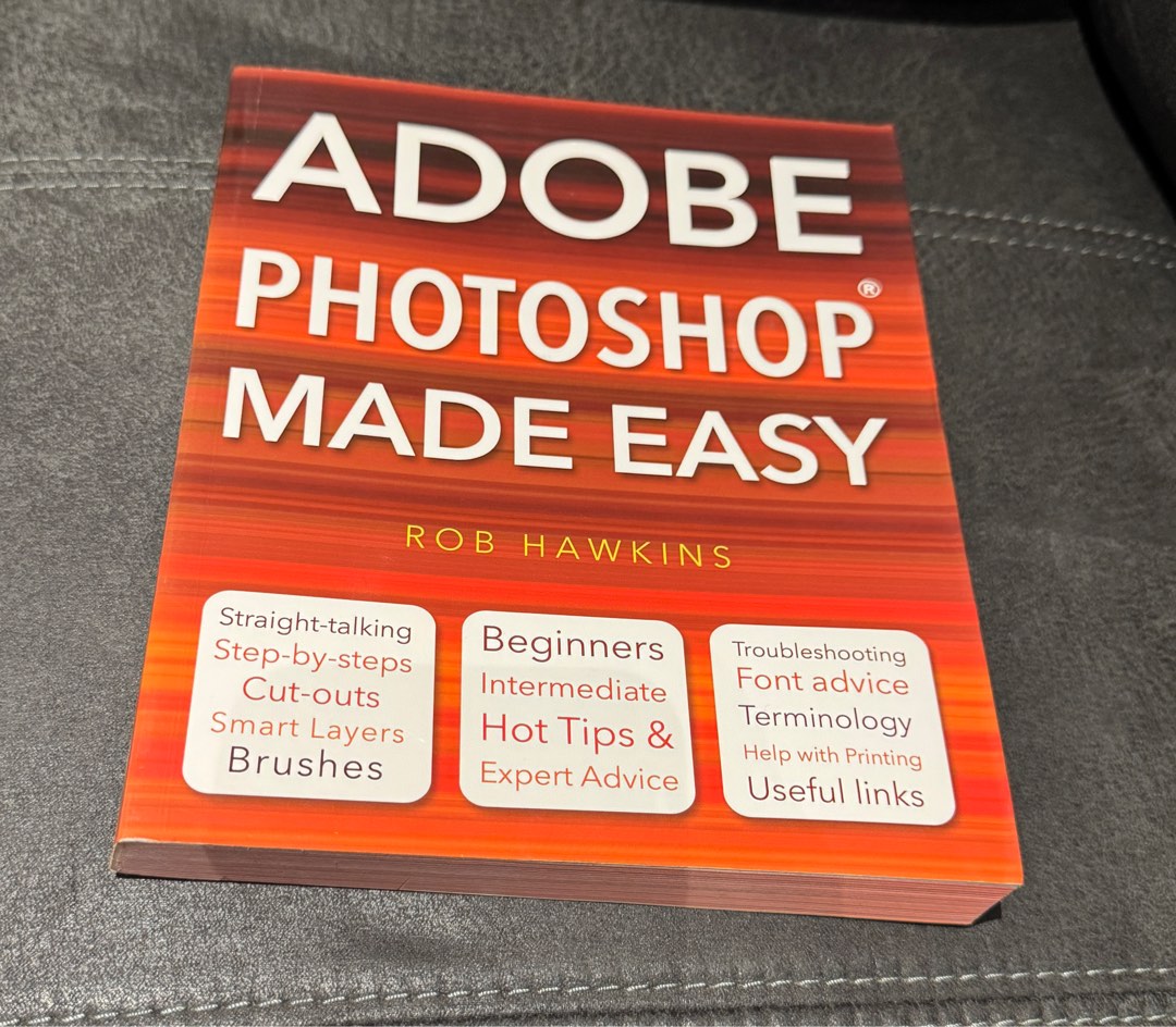 Adobe Photoshop Made Easy by Rob Hawkins book, Hobbies & Toys, Books ...