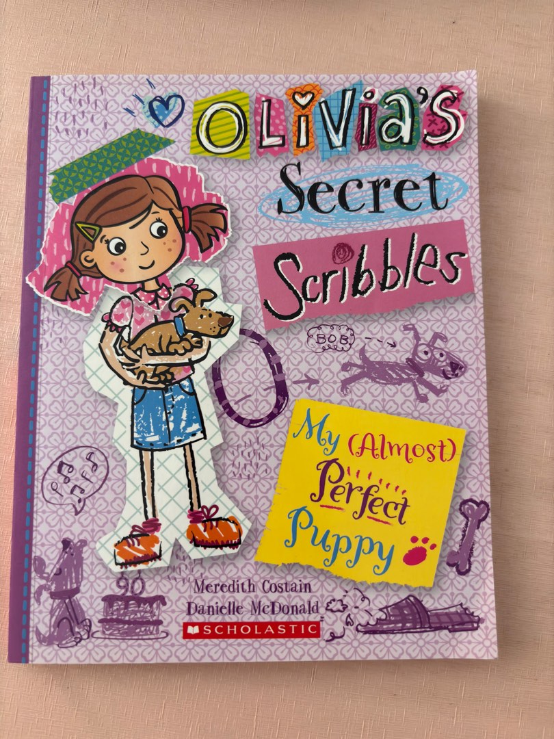Olivia's Secret Scribbles: My (Almost) Perfect Puppy, Hobbies & Toys, Books & Magazines ...