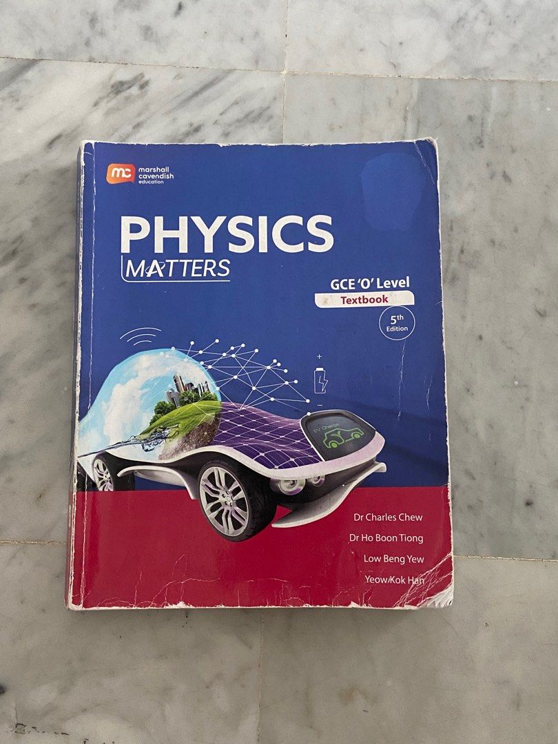 Physics Matters GCE 'O' Level Textbook 5th Edition, Hobbies & Toys ...
