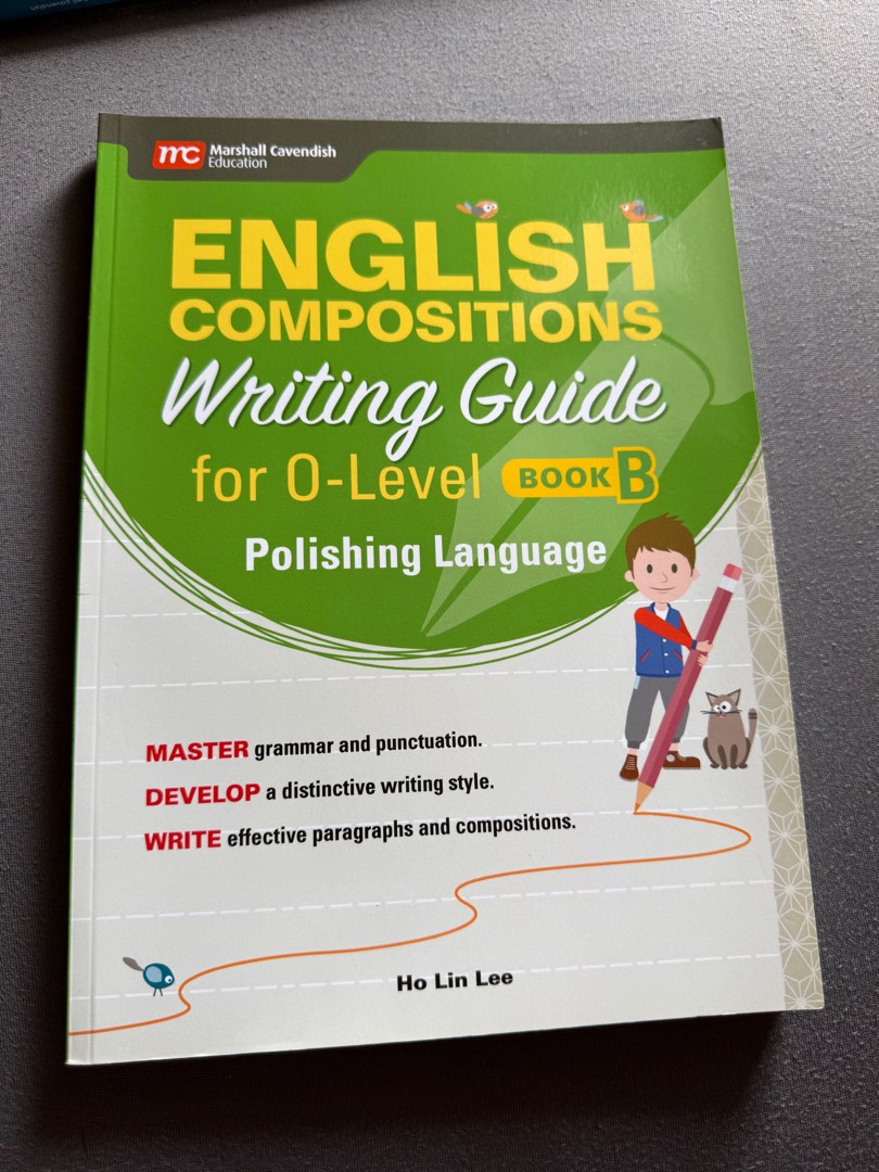 English Compositions Writing Guide for O-Level Book B, Hobbies & Toys ...