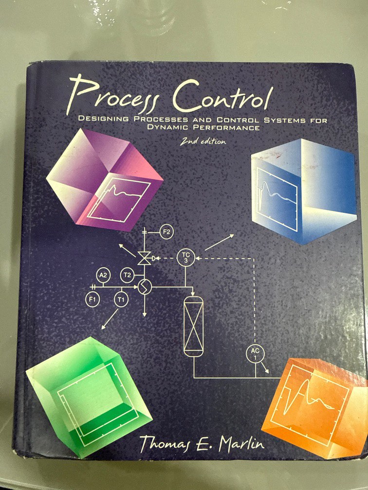 Process Control (Designing Processes and Control Systems for Dynamic ...